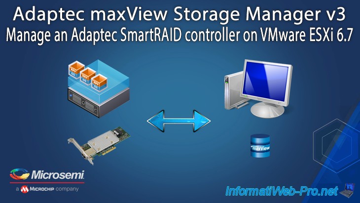 Manage An Adaptec Smartraid Controller On Vmware Esxi 67 From Adaptec Maxview Storage Manager