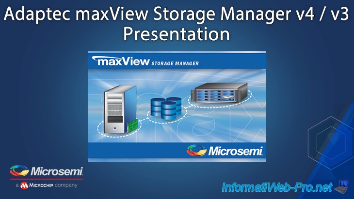 Presentation Of The Microsemi Adaptec Maxview Storage Manager V4 V3 Web Interface Raid