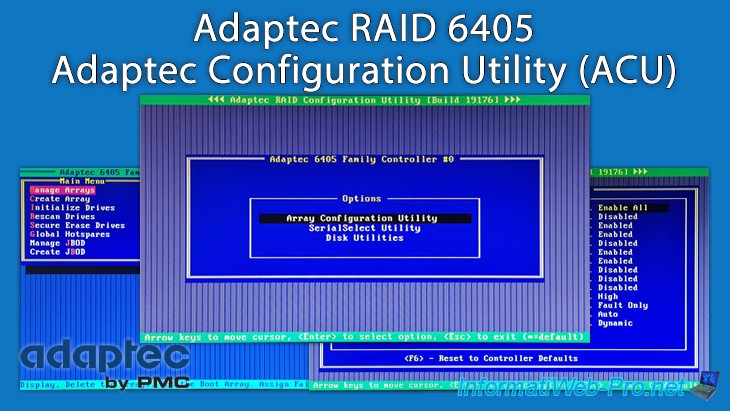 Presentation Of The Adaptec Configuration Utility Acu Of The Adaptec Raid 6405 Controller