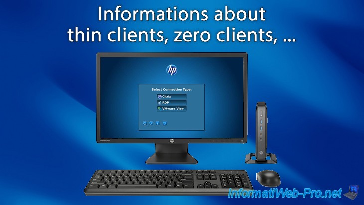 Informations about thin clients, zero clients, and used protocols ...