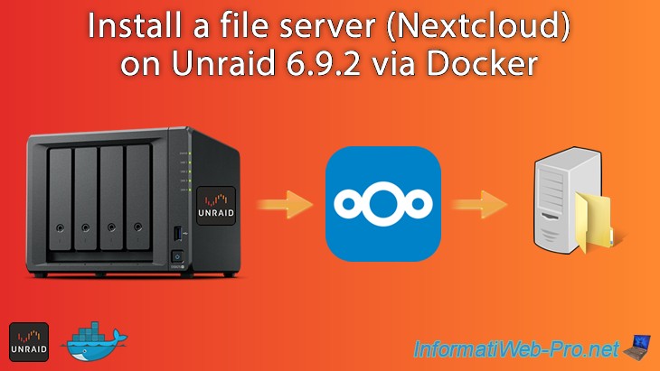 Install a file server (Nextcloud) on Unraid 6.9.2 via Docker - NAS ...