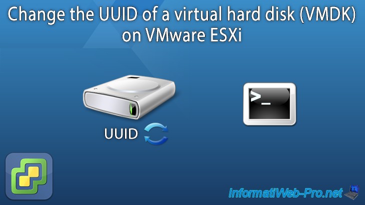 Change the identifier (UUID) of a virtual hard disk (VMDK) on VMware ...