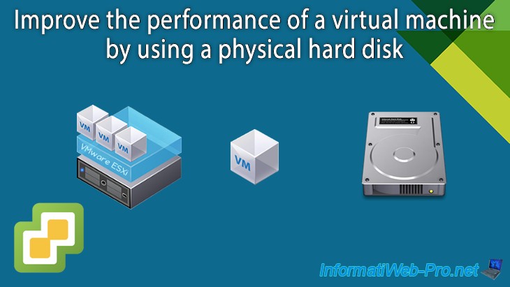 Improve the performance of a virtual machine by using a physical hard disk on VMware vSphere 6.7 ...