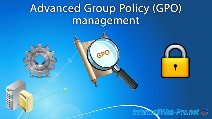 Use inheritance, application, ... of group policies (GPO) in an Active Directory infrastructure ...